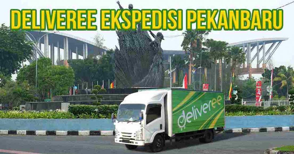 Deliveree Ekspedisi Pekanbaru