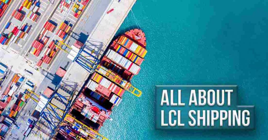 LCL Meaning in Shipping