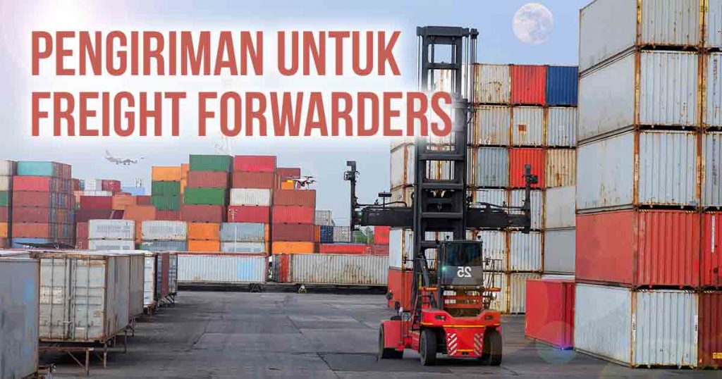 Jasa Pengiriman untuk Perusahaan Freight Forwarder