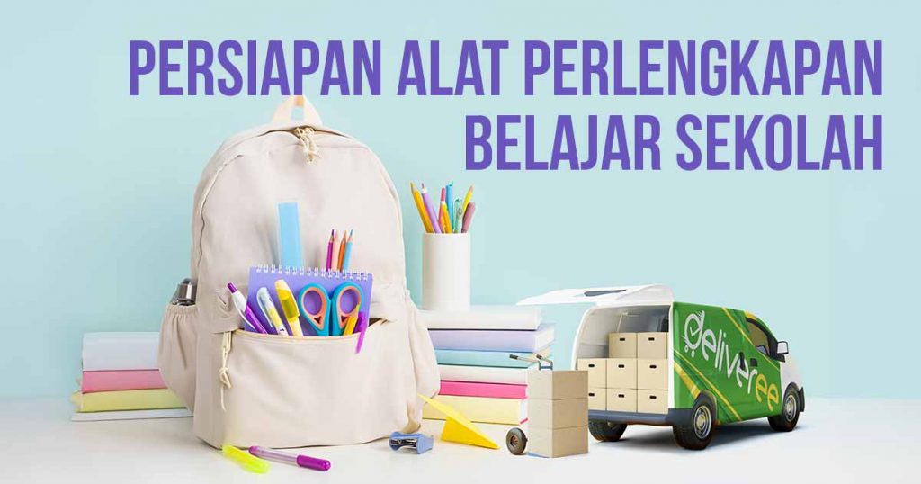 Alat Perlengkapan Belajar Sekolah: Siapkan yang Penting