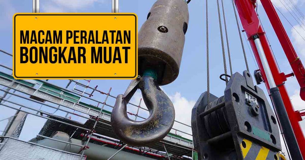 Peralatan Bongkar Muat di Pelabuhan (Info Terkini 2025)